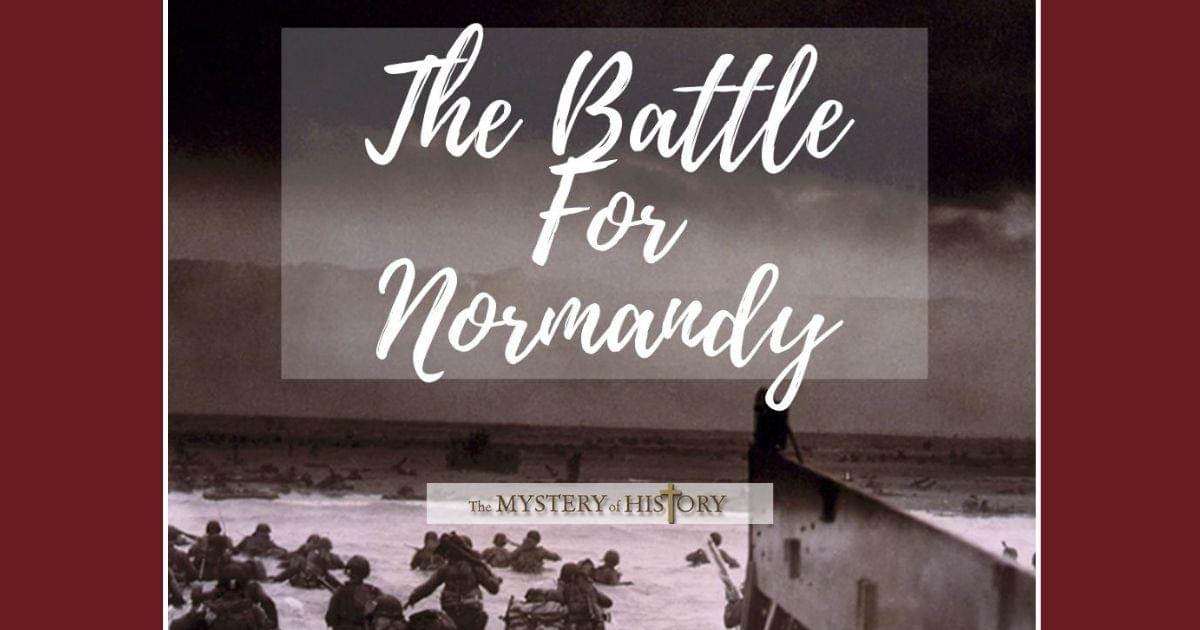 The Battle For Normandy- Fascinating Facts About D-Day
