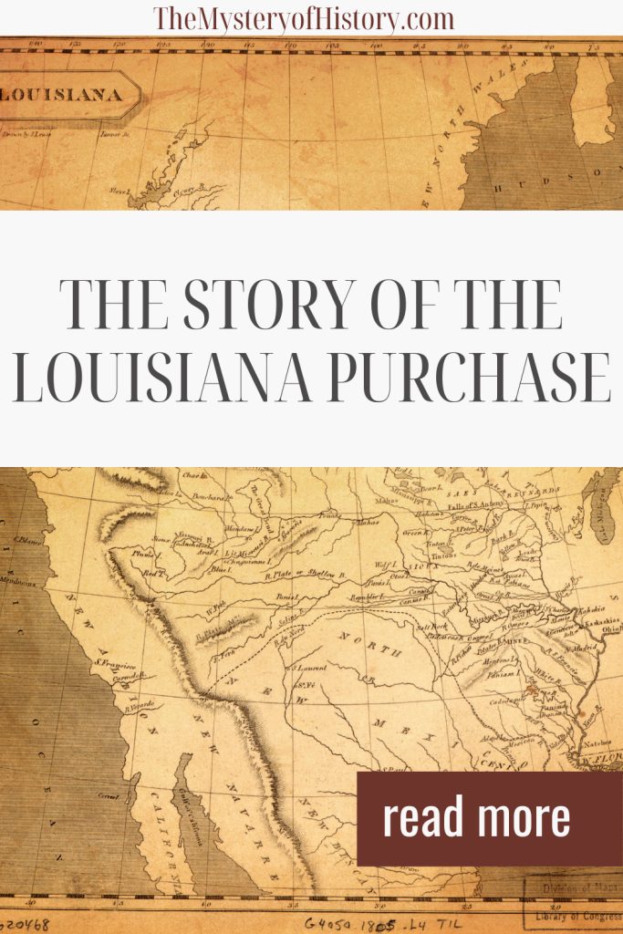 The Story of the Louisiana Purchase - The Mystery of History